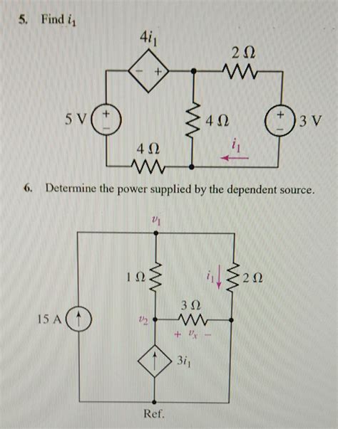Solved 5 Find I 6 Determine The Power Supplied By The