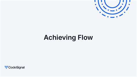 Achieving Flow Codesignal Learn
