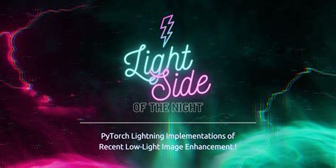 Github Canturan10lightside ⚡️pytorch Lightning Implementations Of Recent Low Light Image