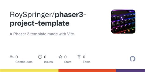 Github Royspringerphaser3 Project Template A Phaser 3 Template Made With Vite