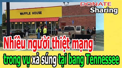 Nhi U Ng I Th I T M Ng Tr O Ng V X S Ng T I B A Ng T E N E S S E E Youtube