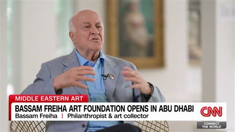 Bassam Freiha Art Foundation Opens In Abu Dhabi Cnn
