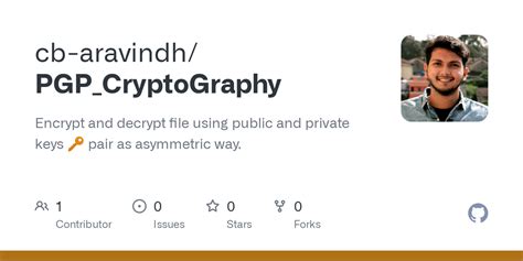 Github Cb Aravindhpgpcryptography Encrypt And Decrypt File Using