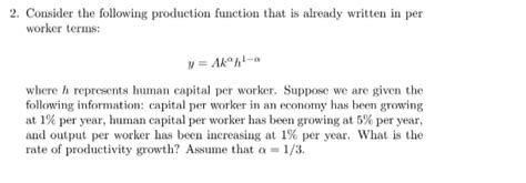 Solved 2 Consider The Following Production Function That Is
