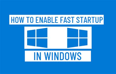 How To Enable Fast Startup In Windows Techbout