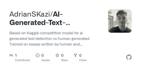 Github Adrianskazi Ai Generated Text Detection Based On Kaggle