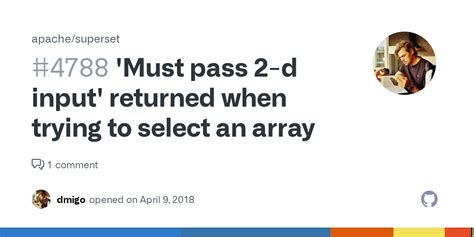 Must Pass 2 D Input Returned When Trying To Select An Array · Issue
