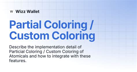 Partial Coloring Custom Coloring Wizz Wallet