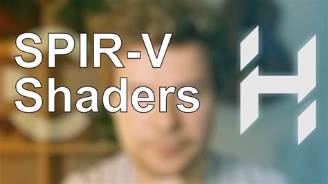 Spir V And The New Shader System Game Engine Series Youtube