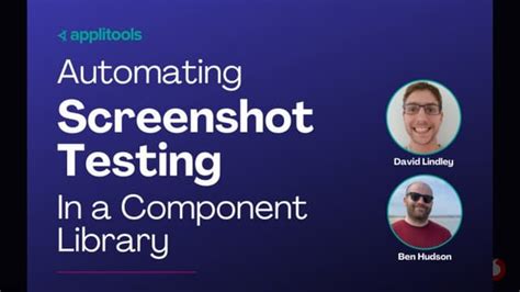 Automating Screenshot Testing Component Library Ppt