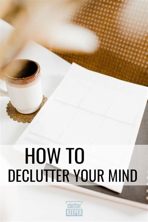 Declutter Your Mind How To Organize Your Thoughts Clutter Keeper
