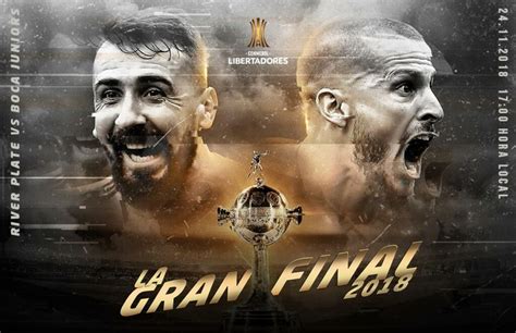 River Vs Boca Por El Trono De América Y La Gloria Eterna Conmebol
