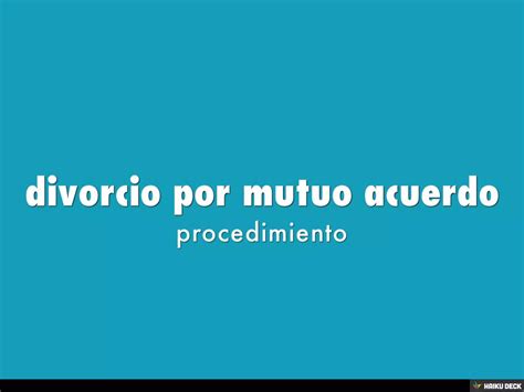 Divorcio Por Mutuo Acuerdo Ppt