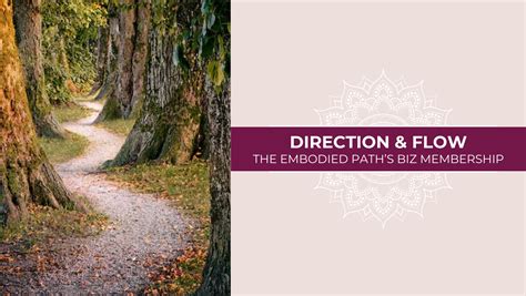 The Embodied Path Direction And Flow