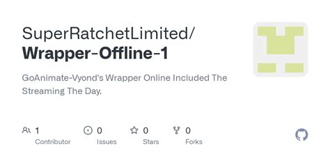 GitHub SuperRatchetLimited Wrapper Offline 1 GoAnimate Vyond S