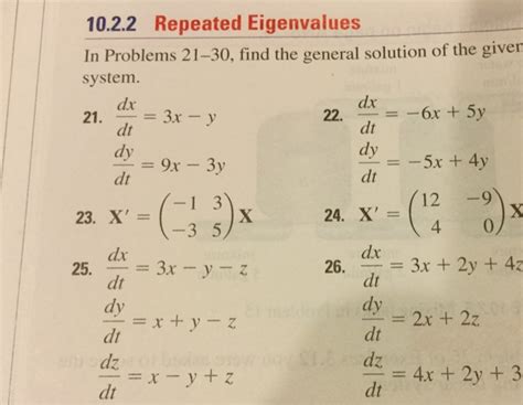Solved 10 2 2 Repeated Eigenvalues In Problems 21 30 Find