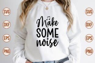 Make Some Noise SVG Graphic By Nazrulislam Creative Fabrica
