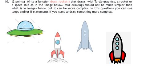 Solved 10 2 Points Write A Function Draw Rocket That