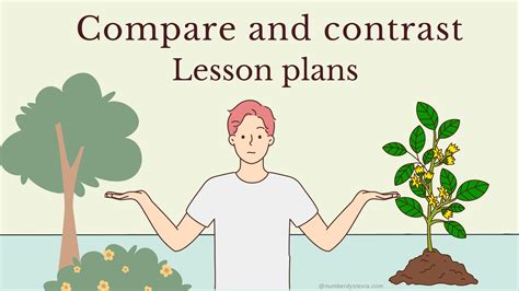 Printable Compare And Contrast Lesson Plan [pdf Included] Number Dyslexia