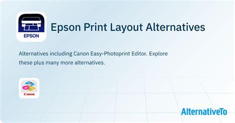 Epson Print Layout Alternatives Explore Similar Apps Alternativeto