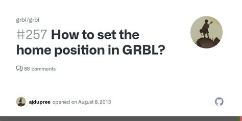 how to set the home position in grbl · issue 257 · grbl grbl · github