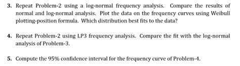 Solved 2 A 22 Year Annual Maximum Flood Data For A River Is