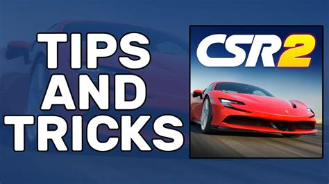 Essential Tips And Tricks For Csr 2 Players You Have To Know