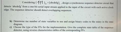 Solved Considering 111 Abcdefg Design A Synchronous