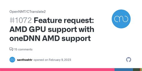 Feature Request Amd Gpu Support With Onednn Amd Support · Issue 1072