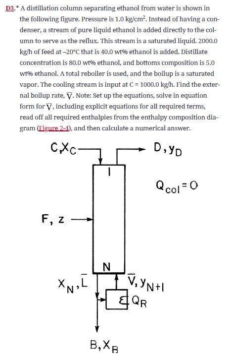 Solved D3 A Distillation Column Separating Ethanol From