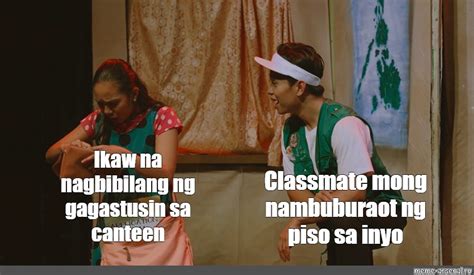 Meme Ikaw Na Nagbibilang Ng Gagastusin Sa Canteen Classmate Mong