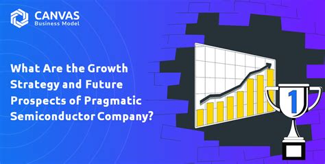 What Is Growth Strategy And Future Prospects Of Pragmatic Semiconductor Company