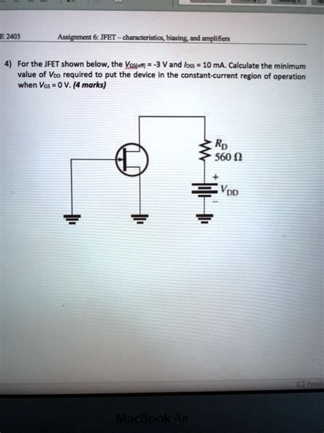 E 2403 Assignment 6 Jfet Characteristics Biasing And Amplifiers 4 For The Jfet Shown Below