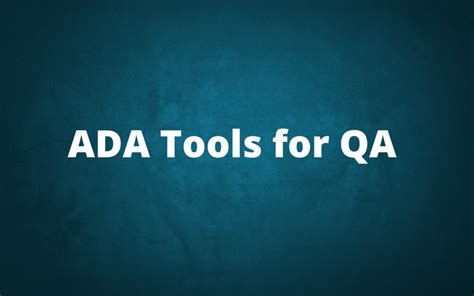 ADA Tools For QA RBA
