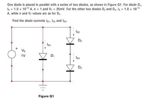 Solved One Diode Is Placed In Parallel With A Series Of Two Chegg