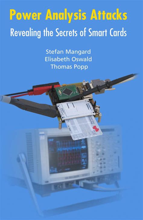 Power Analysis Attacks Revealing The Secrets Of Smart Cards Mangard Stefan Oswald Elisabeth