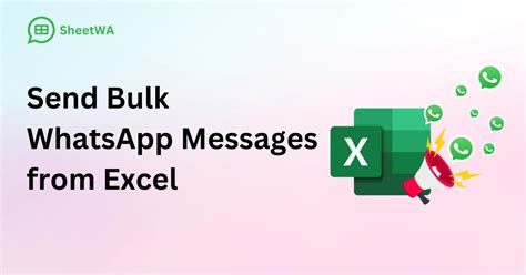 Ultimate Guide To Send Bulk Whatsapp Messages From Excel