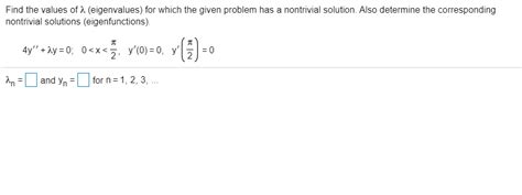 Solved Find The Values Of 2 Eigenvalues For Which The