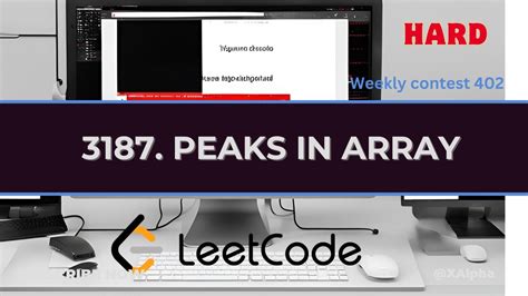 3187 peaks in array segment tree approach leetcode weekly contest 402 youtube