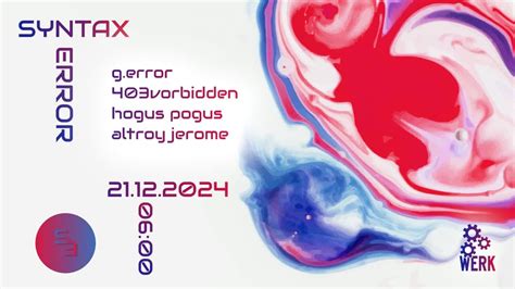 Syntax Error Das Werk Wien · 21122024 · Volume Events