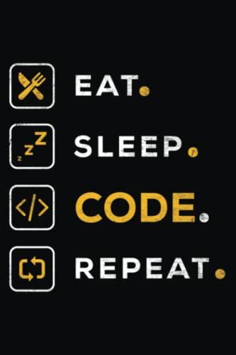Funny Computer Science Programmer Eat Sleep Code N Book Journal