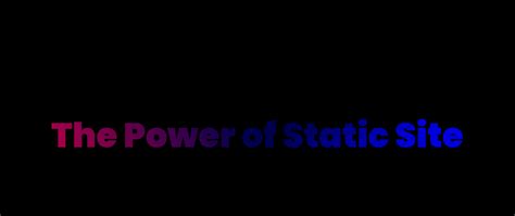 The Power Of Static Site Generation SSG In Next Js A Practical Guide