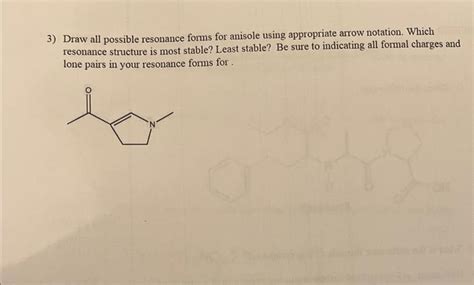 [solved] 3 Draw All Possible Resonance Forms For Anisole