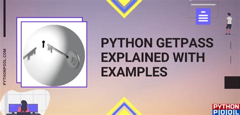 python getpass explained with examples python pool