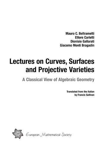 Lectures On Curves Surfaces And Projective Varieties By Mauro Beltrametti Open Library