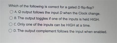 Solved How Is A T Type Flip Flop Made To Toggle A T1 B