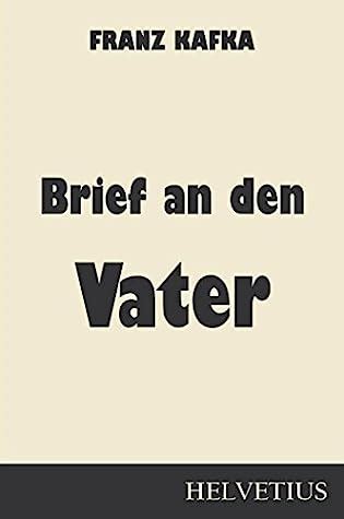 Brief An Den Vater By Franz Kafka