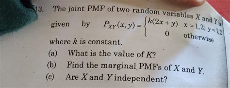 Solved The Joint Pmf Of Two Random Variables X And Y Given