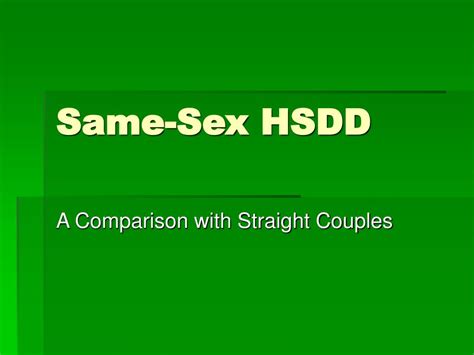 Ppt Same Sex Hsdd Powerpoint Presentation Free Download Id 6533613