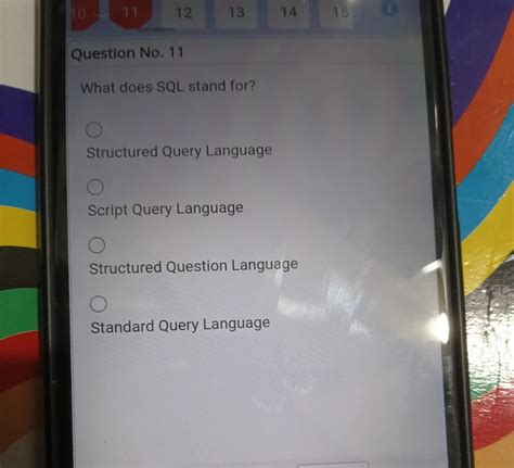 Question No 11 What Does Sql Stand For Structured Query Language Script